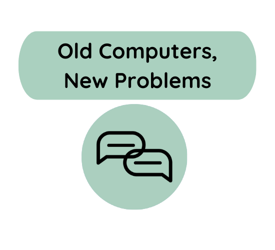 Old Computers, New Problems - Ellipsis Education